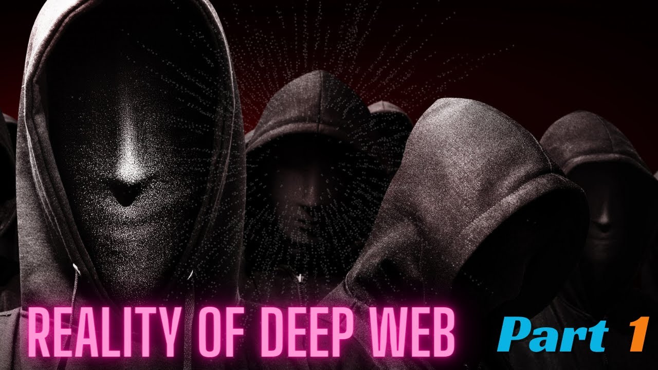 The Truth Behind the Deep Web: Exposing the Dark Side | Part 1 - YouTube