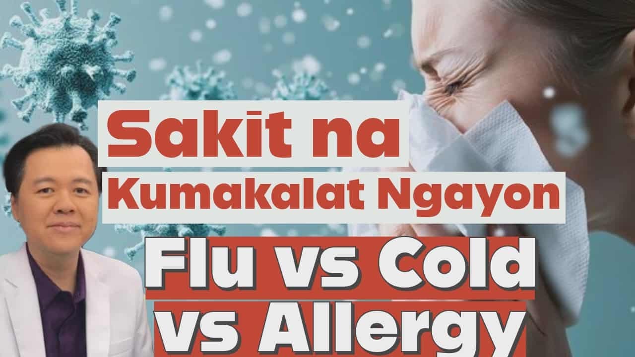 Sakit na Kumakalat Ngayon: Flu vs Cold vs Allergy - YouTube