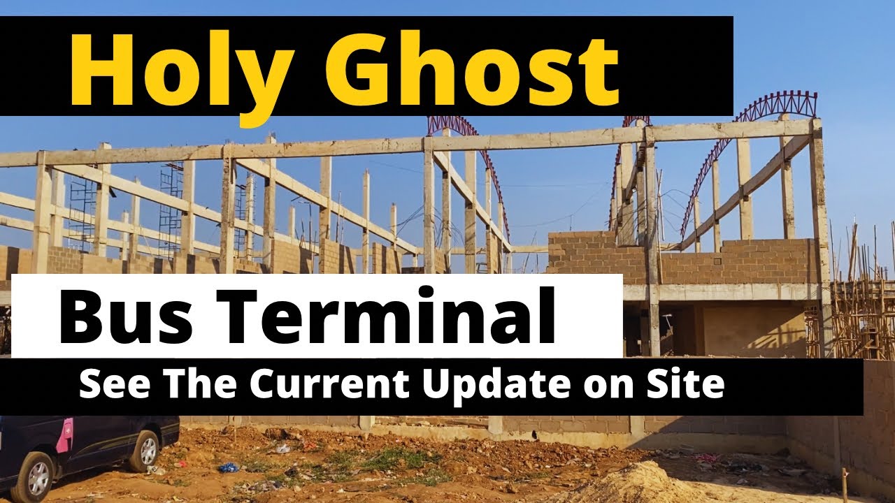 Update Video on Holy Ghost Transport Terminal in December 2024 - YouTube