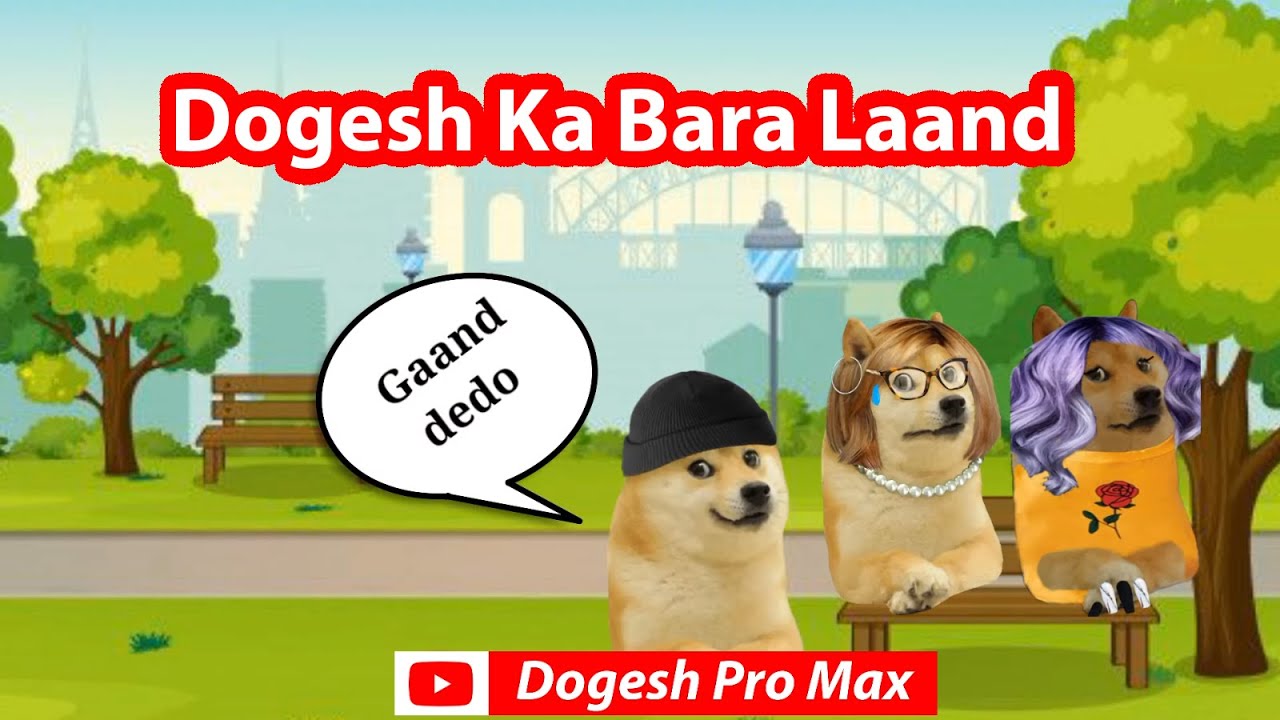 Dogesh Ka Bara Laand | (Watch Till The End 😂) | Dogesh Pro Max - YouTube