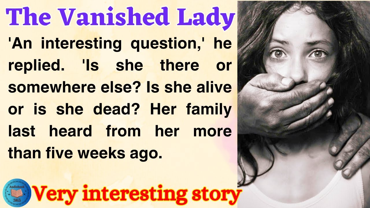 The Vanished Lady | Learn English Through Story Level 1 | English Story ...