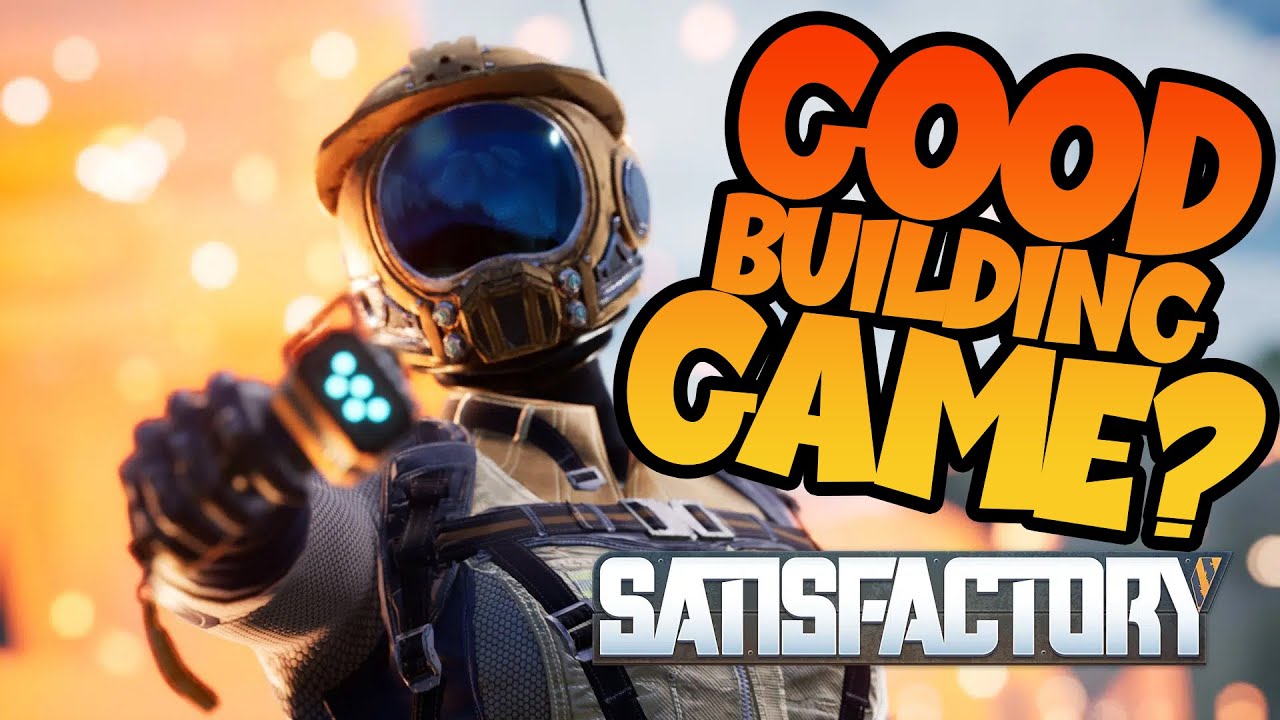 IS SATISFACTORY a good BUILDER?! Is it GOOD? #1 - YouTube