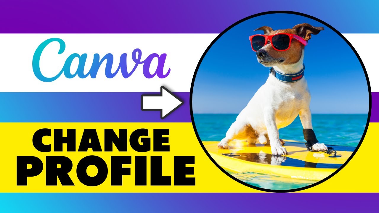 How to Change Profile Picture on Canva - YouTube