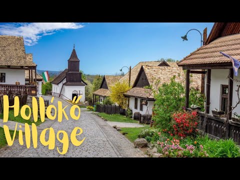 Exploring the Timeless Beauty of Hollókő Village, Hungary - YouTube