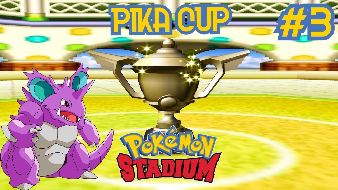 NIDOKING, FREAKIN' WEAK TO EVERYTHING [Pokémon Stadium] [Pika Cup] [3 ...