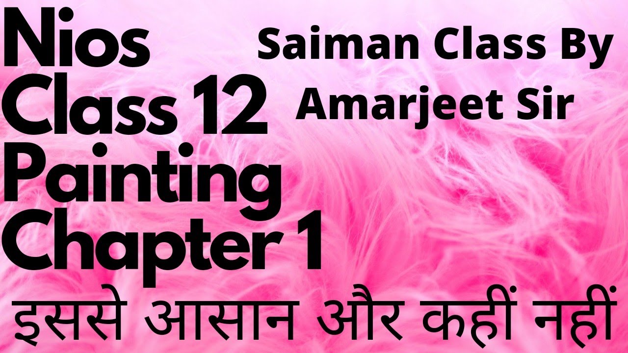 Nios Class 12 Painting Chapter 1 (सिंधु घाटी सभ्यता की कला) - YouTube