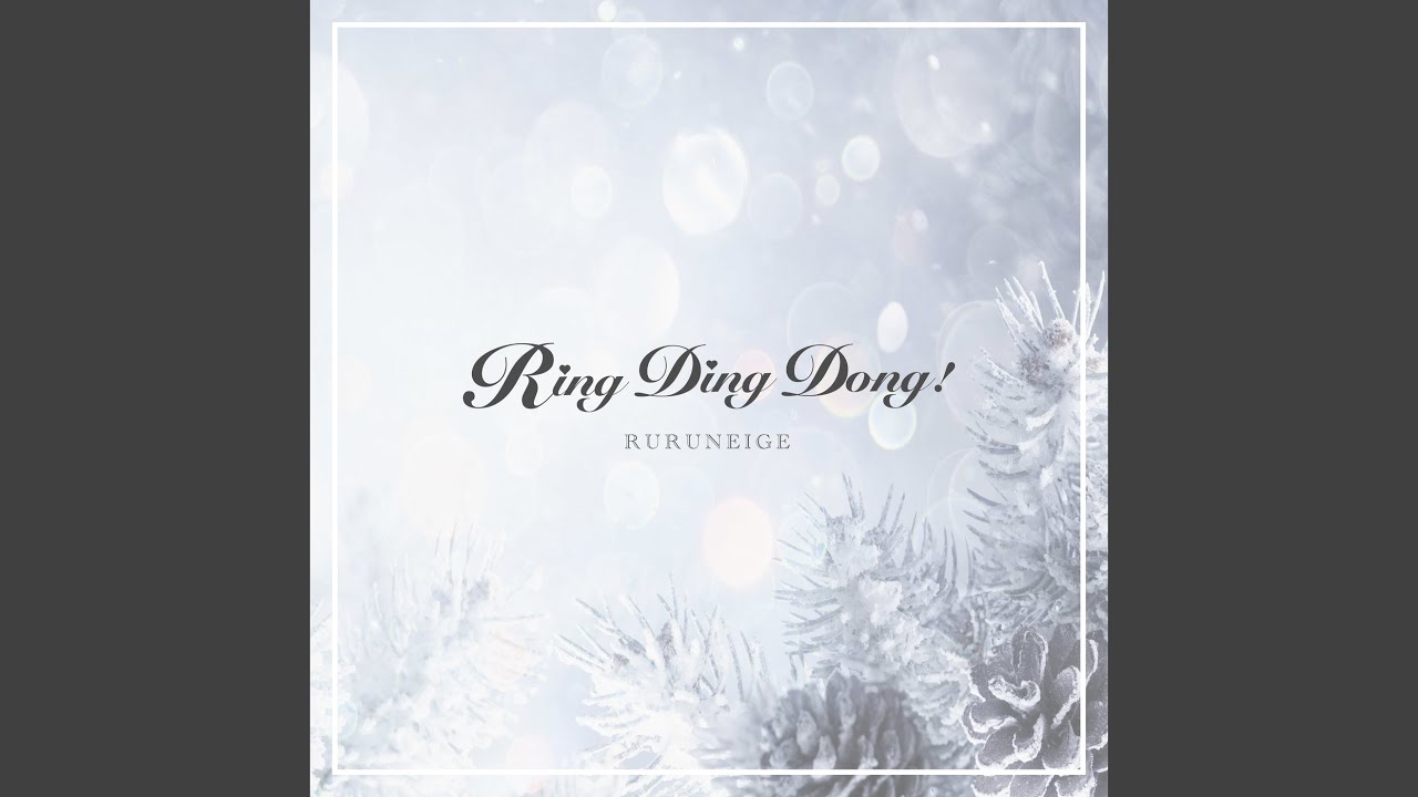 Ring Ding Dong! - YouTube