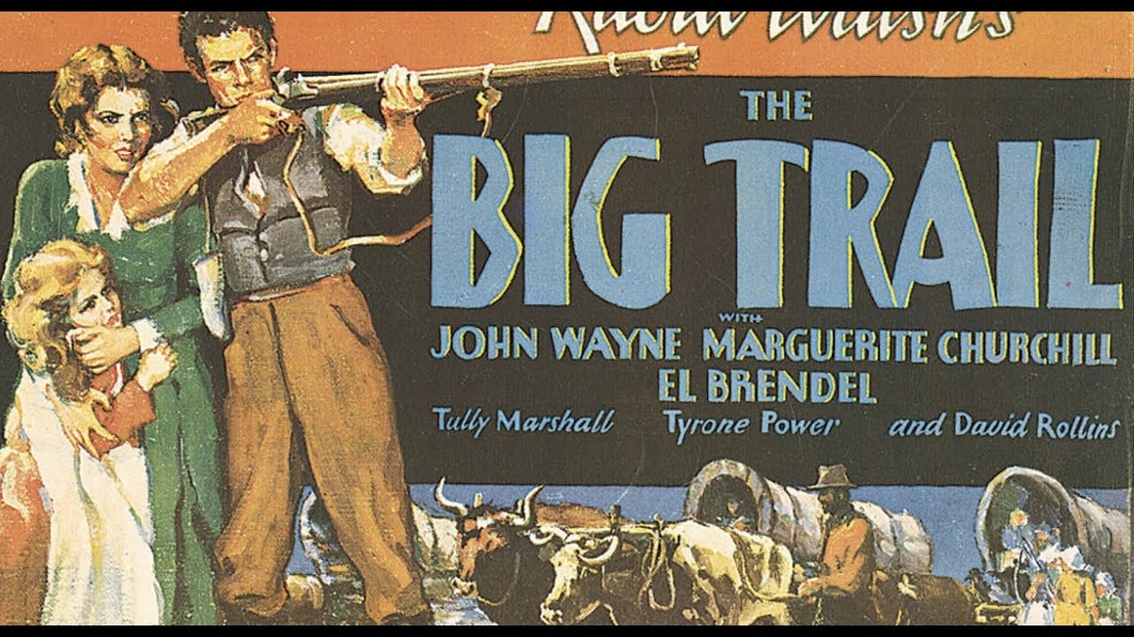 The Big Trail John Wayne, Tyrone Power - YouTube