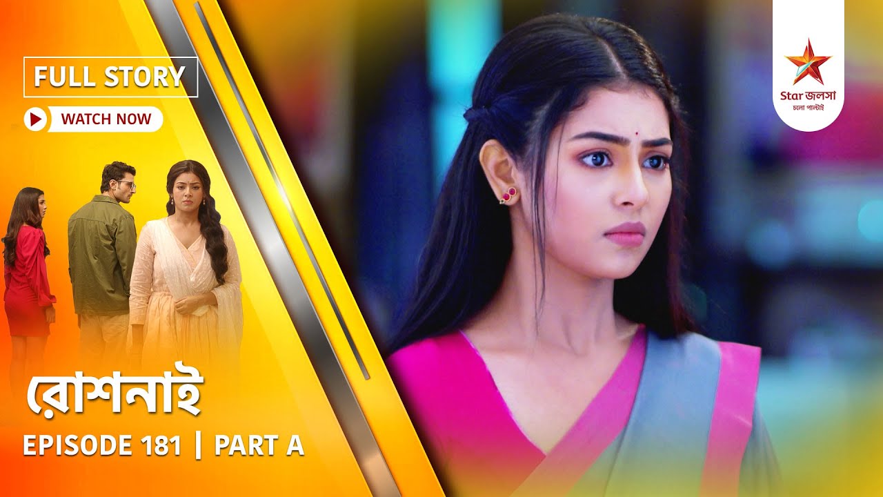 Full Story | Roshnai | Episode 181 | Part A - YouTube
