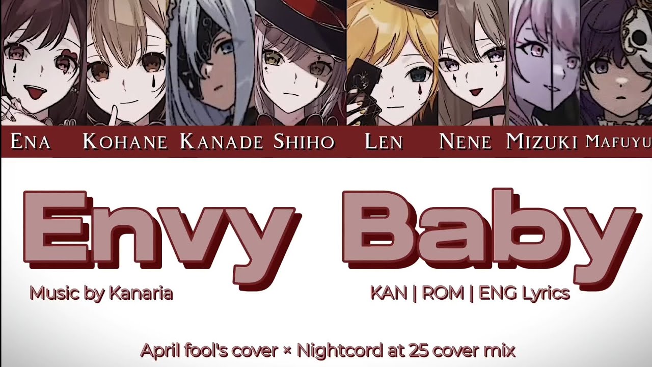 Envy Baby (April fool's cover × Nightcord at 25 mix) KAN | ROM | ENG ...