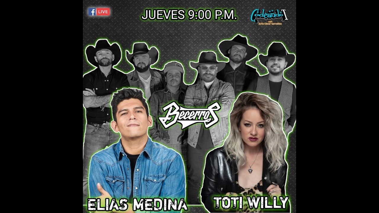 Toti Willy, Elías Medina y Becerros en CodeandoT con Julio César ...