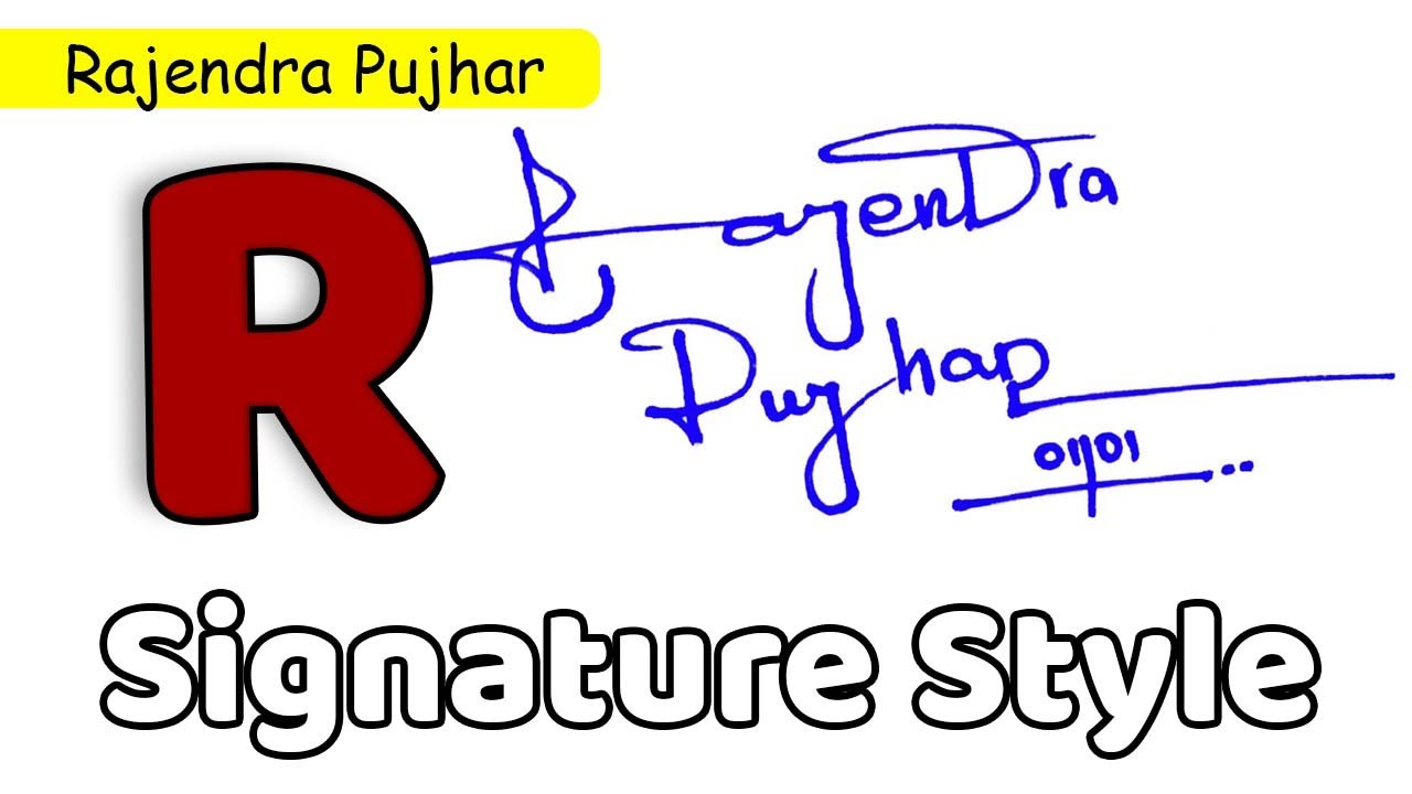 Rajendra Pujhar Name Signature Style | R Signature Style | Signature ...