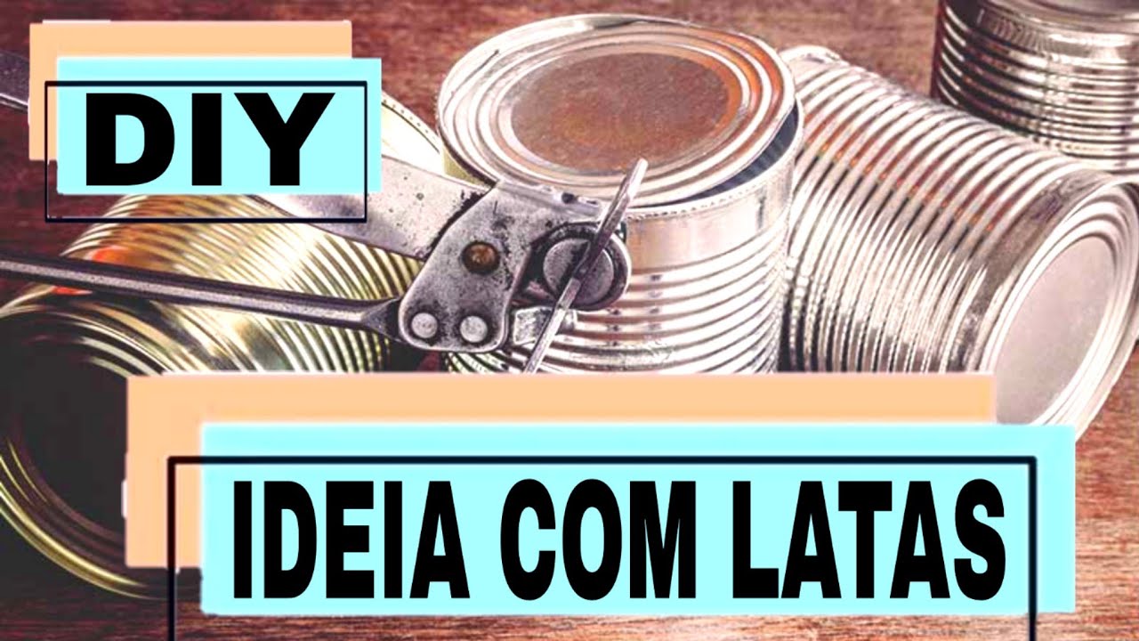 DIY IDEIA MARAVILHOSA COM LATA - Decoração barata para casa - YouTube