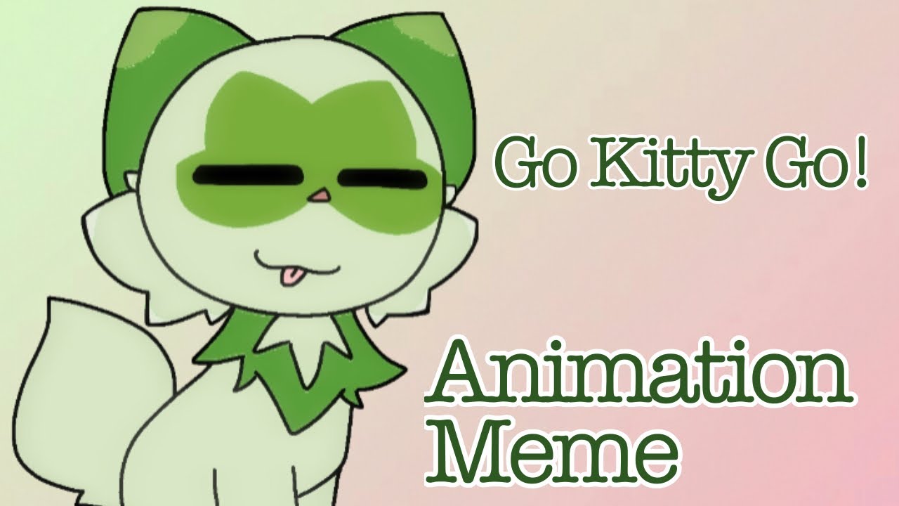 Go Kitty Go! [Pokemon Meme] {Ft Sparigato} - YouTube
