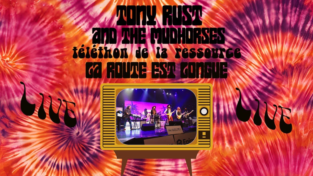 Tony Rust and The Mudhorses - La Route Est Longue (Live at La Ressource ...