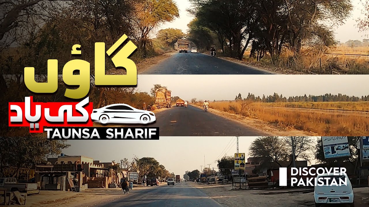 Unforgettable Long Drive: Exploring Taunsa Sharif's Scenic Roads - YouTube