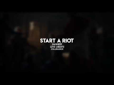 Start a riot edit audio - YouTube