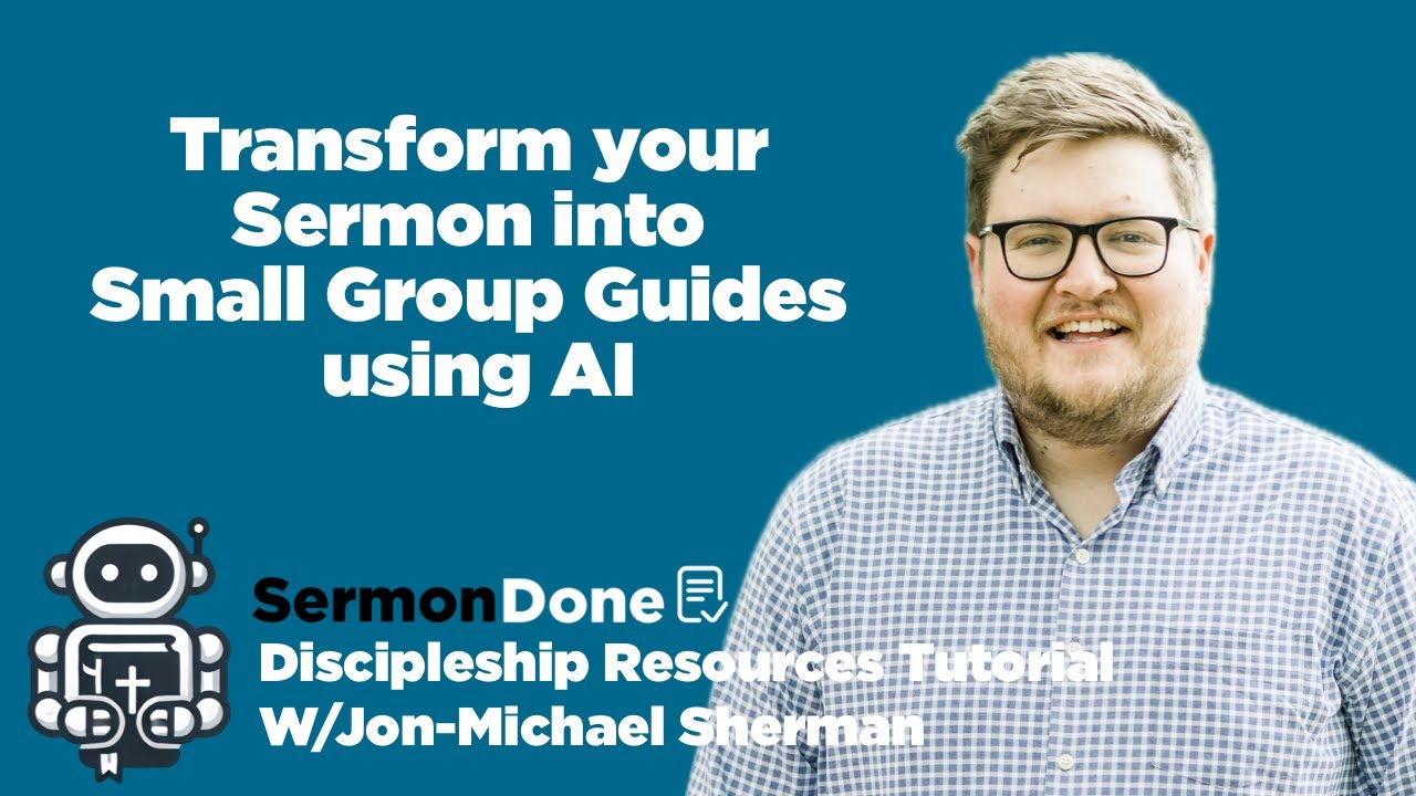 Create Sermon Based Small Group Studies using AI. SermonDone Tutorial ...