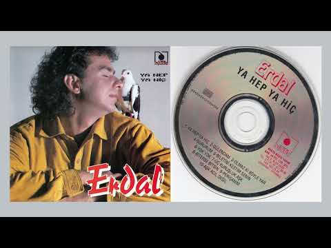 Erdal Çelik - Ya Hep Ya Hiç