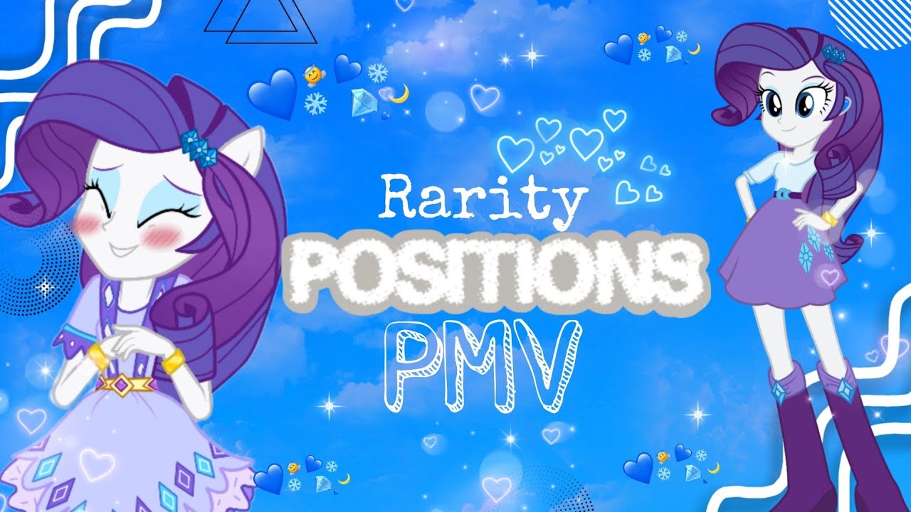 Positions ~ PMV || Rarity || MLP EG || - YouTube