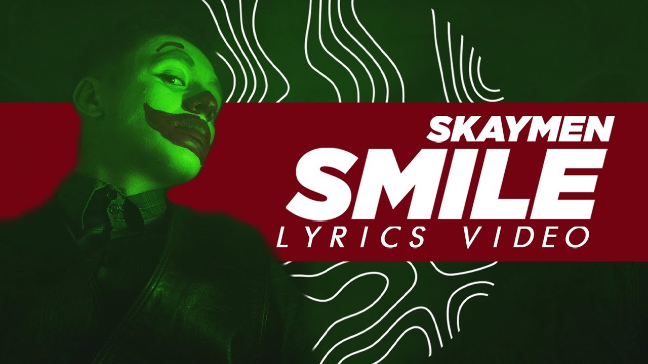 Skaymen - SMILE [OFFICIAL LYRICS VIDEO] - YouTube