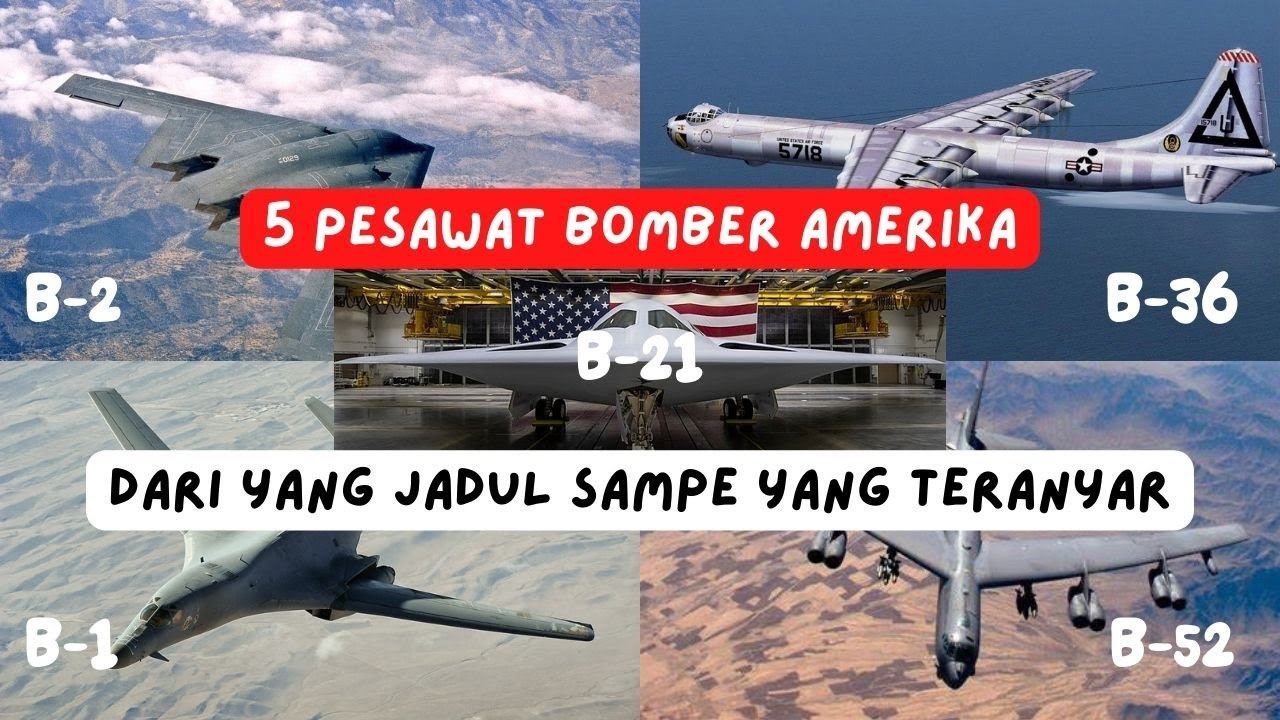 5 pesawat bomber amerika || dari yang jadul hingga yang teranyar - YouTube