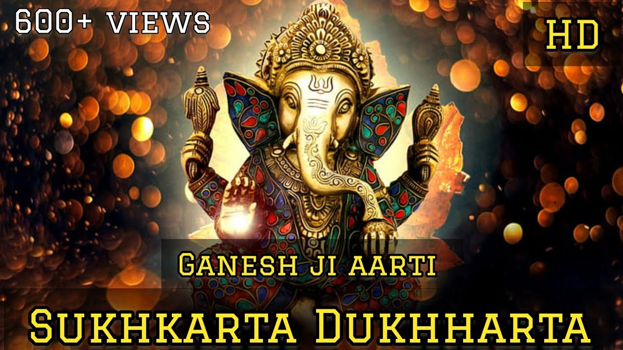Sukh karta Dukh harta | Ganesh ji Aarti | Sukhkarta Dukhharta | Harsh X ...