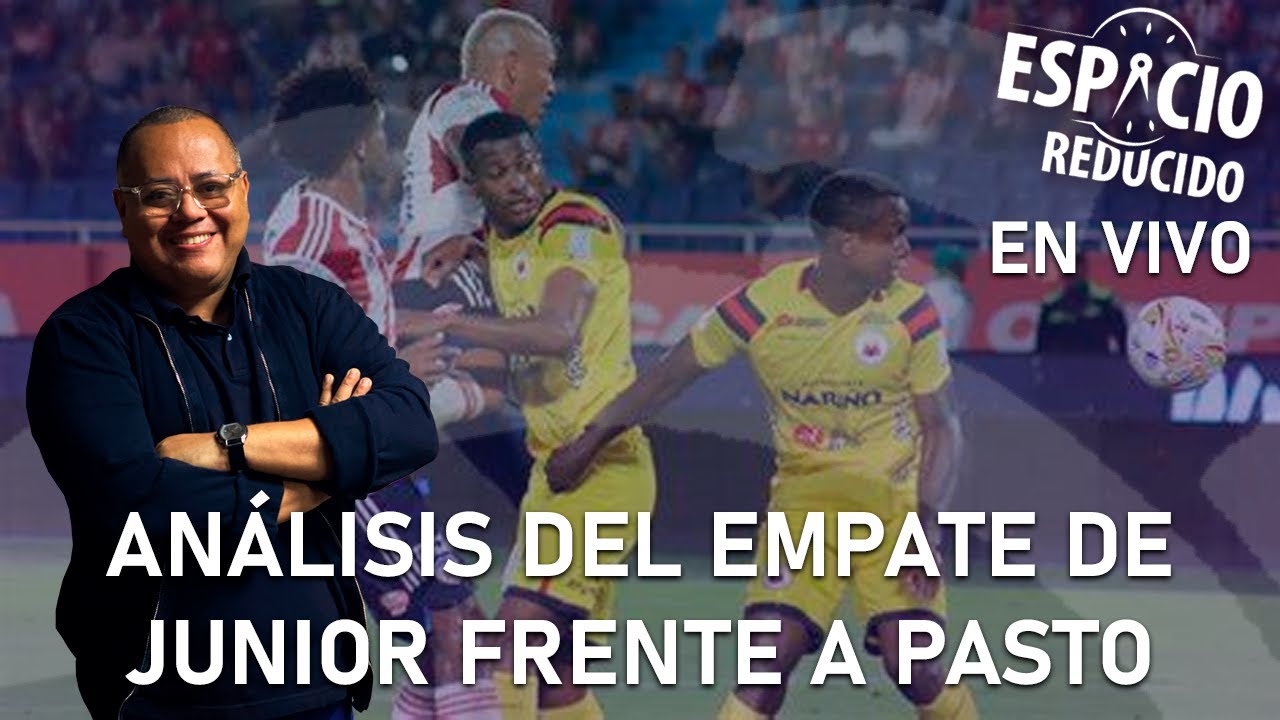 Análisis del empate de Junior frente a Pasto. - YouTube
