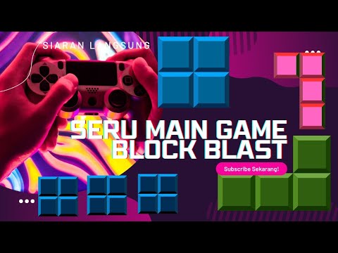 YUK MAIN GAME BLOCK BLAST SERU LOH🗿 - YouTube