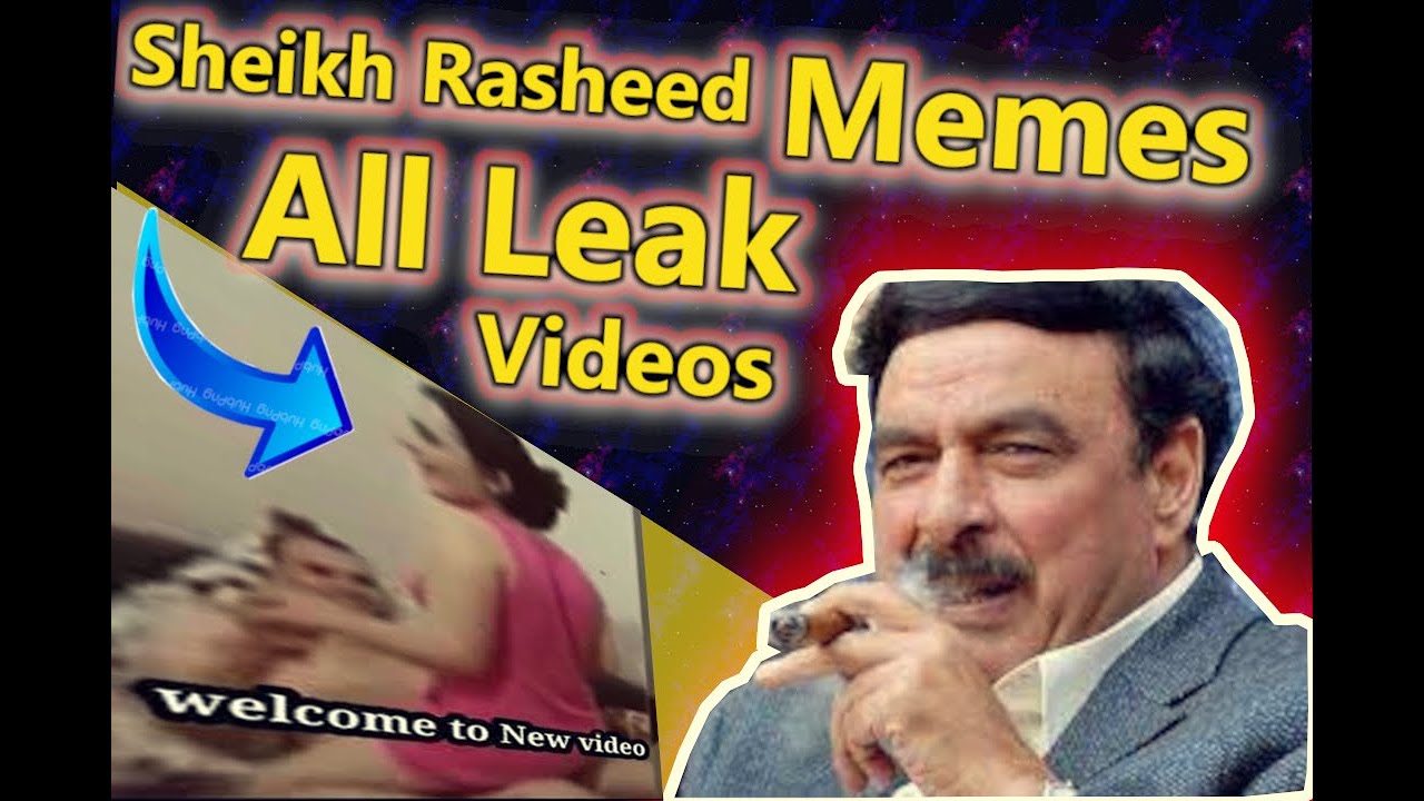 shaikh rasheed memes ! SHAIKH RASHEED funny memes - funny MEMES - YouTube