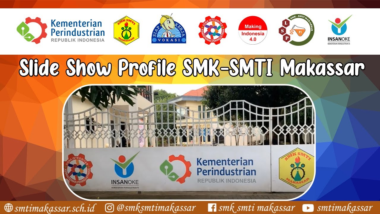 Slide Show Profile SMK-SMTI Makassar - YouTube