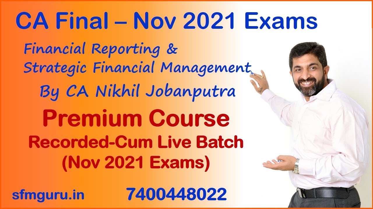 How to prepare for CA Final FR & SFM..? | Recorded cum Live Batch for ...