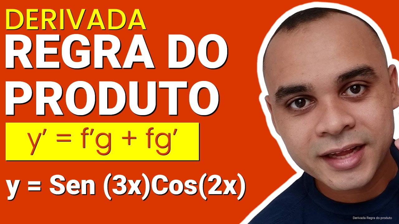Derivada – Regra do Produto Para Resolver Derivadas – EP 01 - YouTube