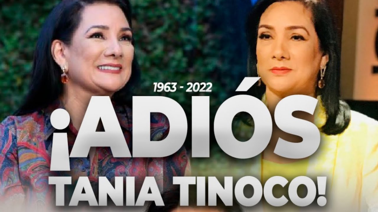 ¡HASTA SIEMPRE TANIA TINOCO! - YouTube