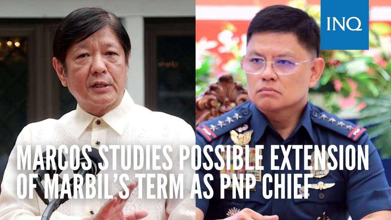 Marcos studies possible extension of Marbil’s term as PNP chief - YouTube