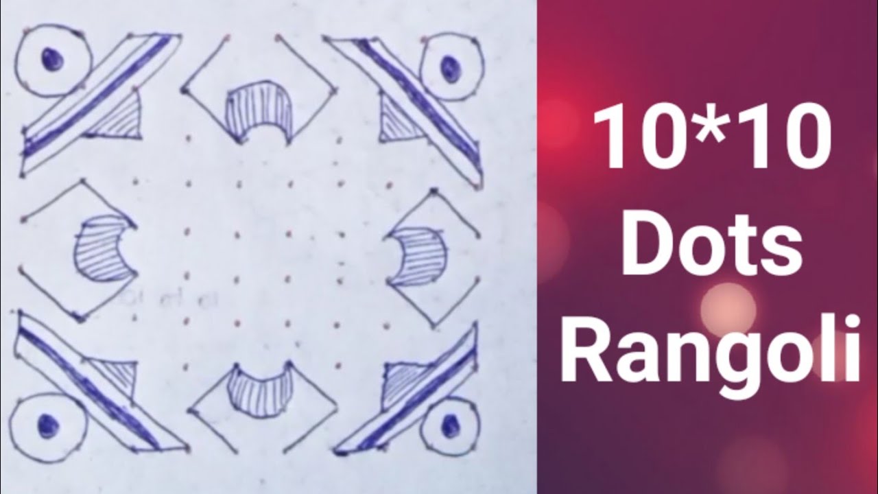 10*10 Dots Rangoli | 10 to 10 Dots Rangoli | 10*10 chukkala muggu / 10 ...