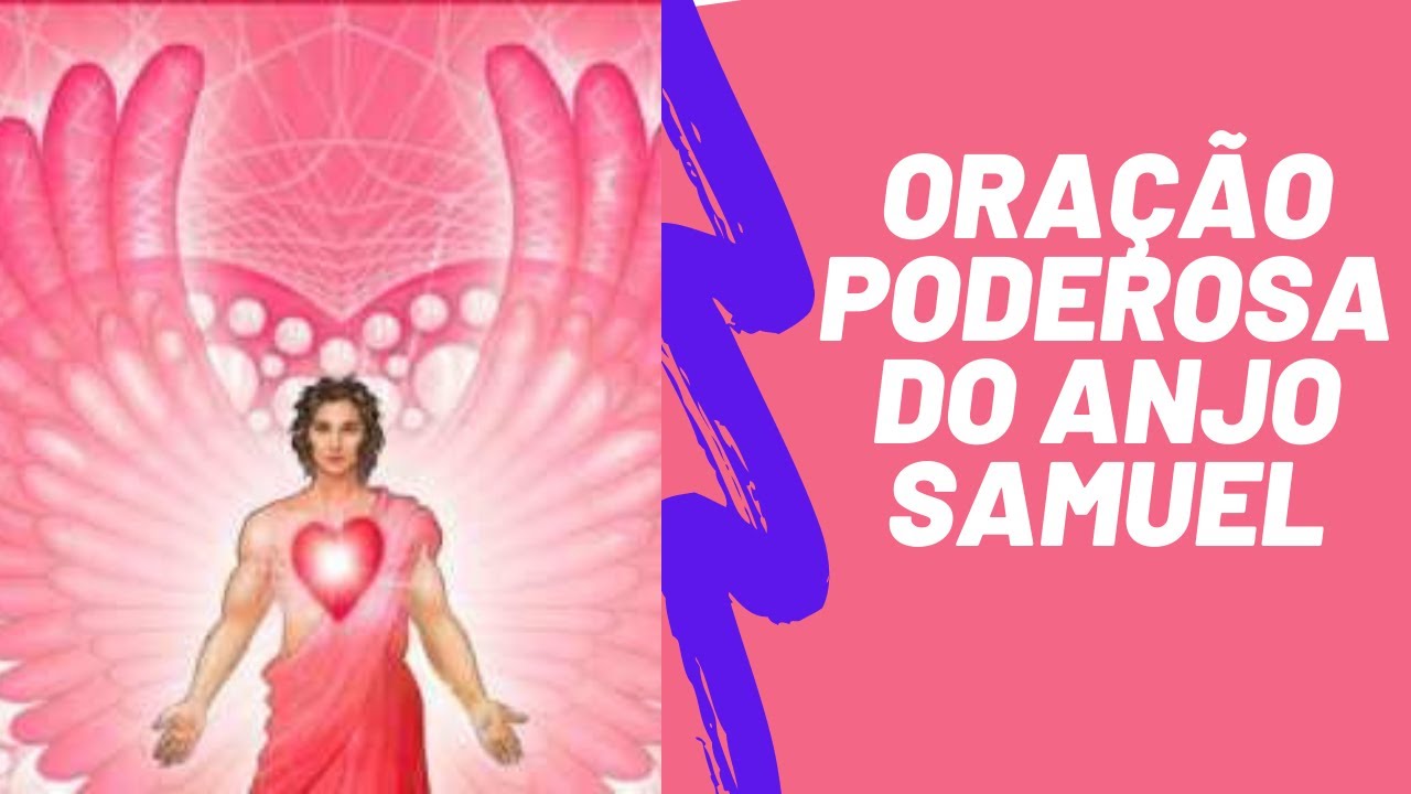 Oração poderosa do Anjo Samuel - YouTube