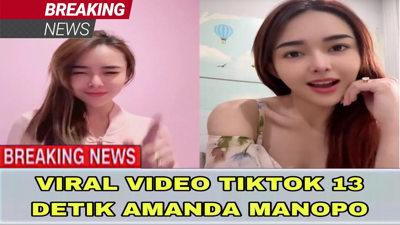 VIRAL VIDEO TIKTOK 13 DETIK AMANDA MANOPO ️ - YouTube