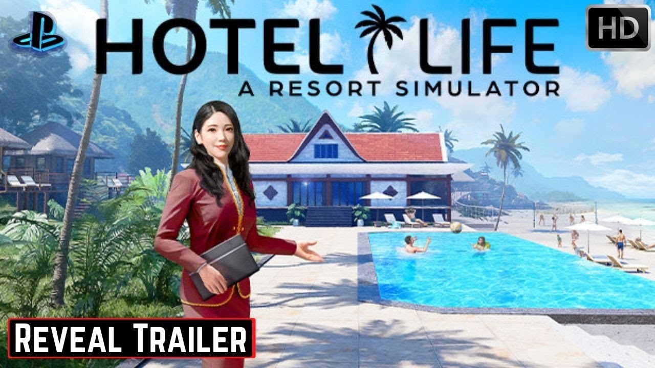 ⚡️Hotel Life A Resort Simulator - Reveal Trailer (PS5-PS4)⚡️ - YouTube
