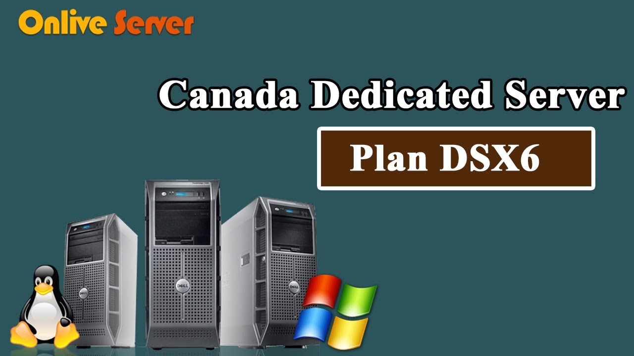 Canada Dedicated Server Plan DSX6 with Anti-DDoS Pro - Onlive Server ...