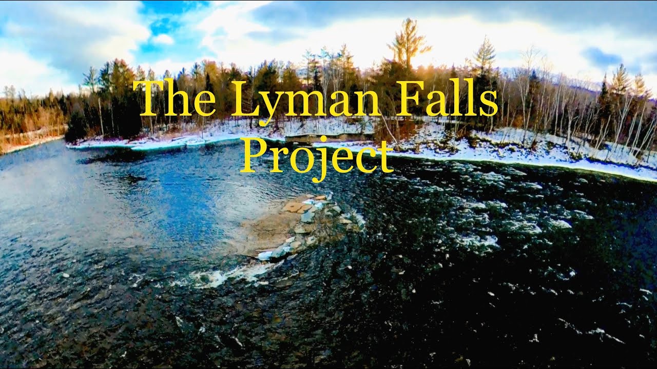 Lyman Falls on the Connecticut River Safety reconstruction project. # ...