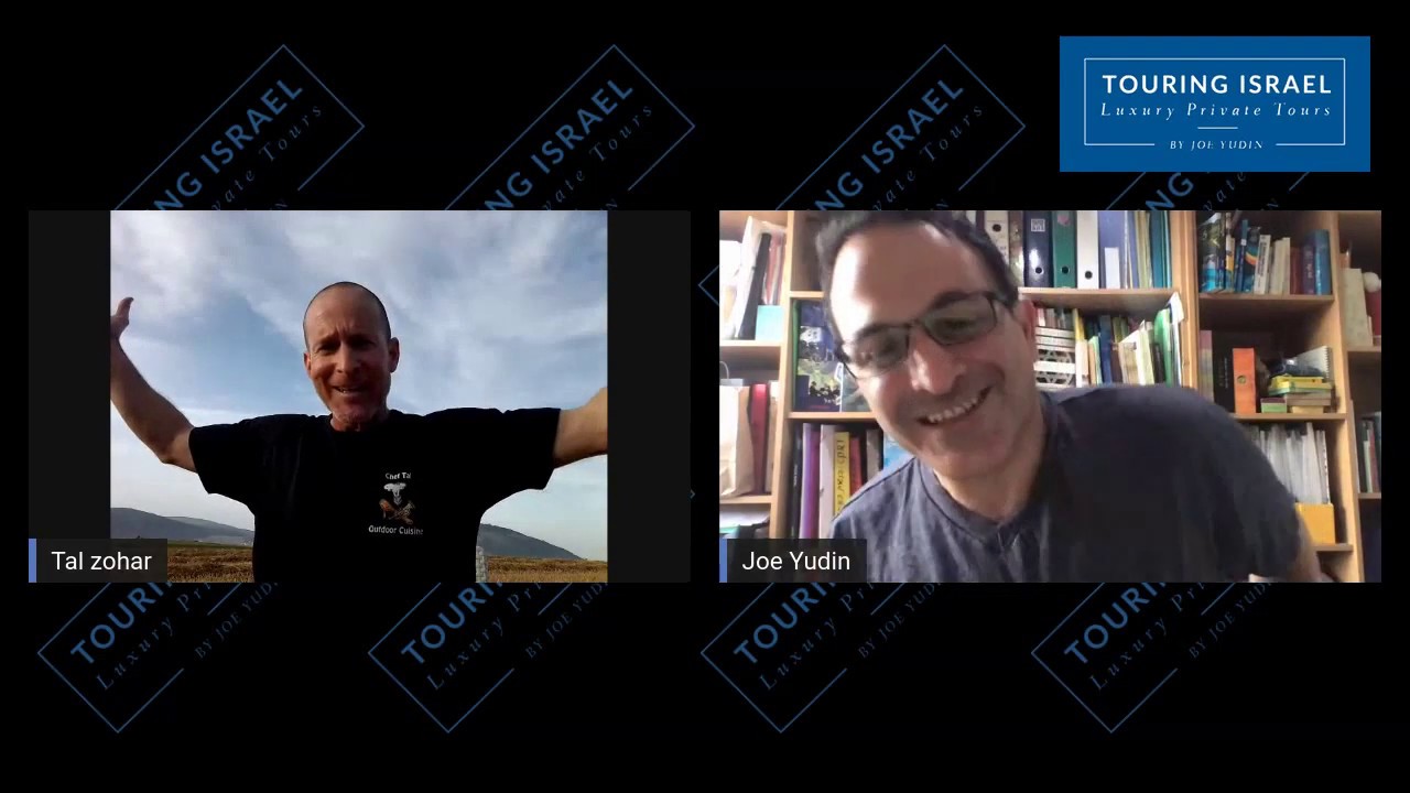 Touring Israel with Joe Yudin - Episode 27 with Chef Tal Zohar - YouTube