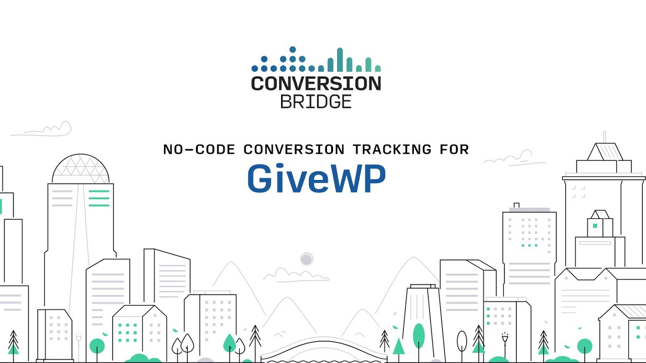 GiveWP conversion tracking with Conversion Bridge