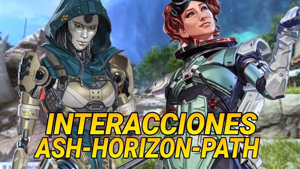 NUEVAS INTERACCIONES ASH HORIZON Y PATHFINDER Apex Legends - YouTube