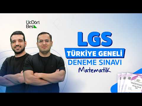 ÜÇDÖRTBEŞ YAYINLARI TÜRKİYE GENELİ LGS GENEL DENEME SINAVI ŞUBAT 2026 - MATEMATIK