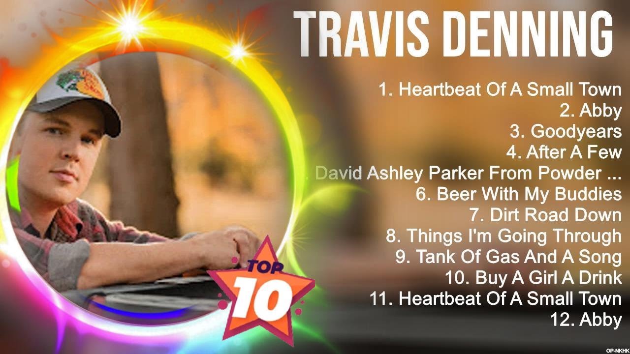 Travis Denning Greatest Hits ~ New Country Songs 2023 ~ New Country ...