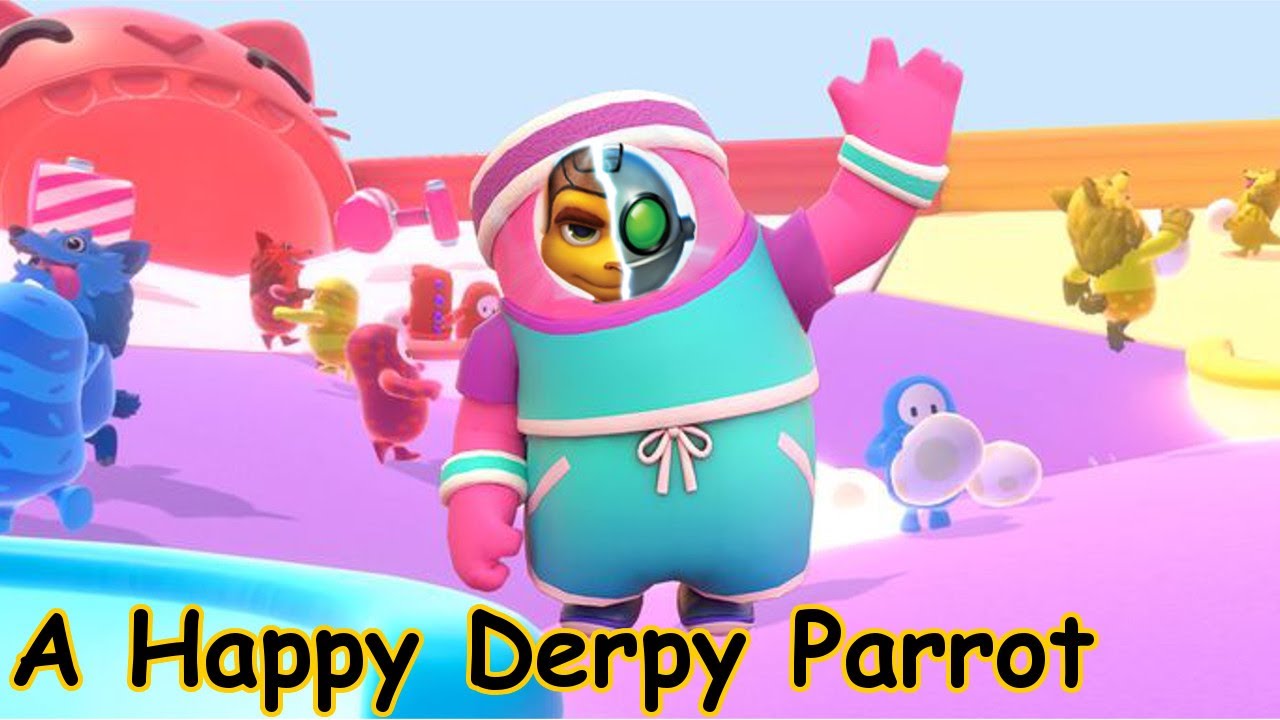 Fall Guys - A Happy Derpy Parrot - YouTube