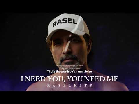 I NEED YOU, YOU NEED ME - RASELHITS | CINEMATIC LOVE BALLADS