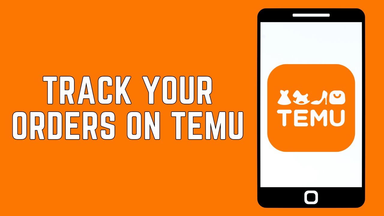 How To Track Your Orders On Temu 2024 - Full Guide - YouTube