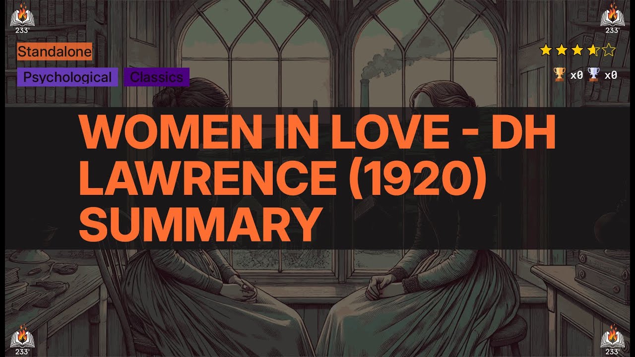 Women in Love - DH Lawrence (1920) Summary - YouTube
